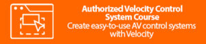 Velocity System - AV Control, Room Scheduling, Asset Management